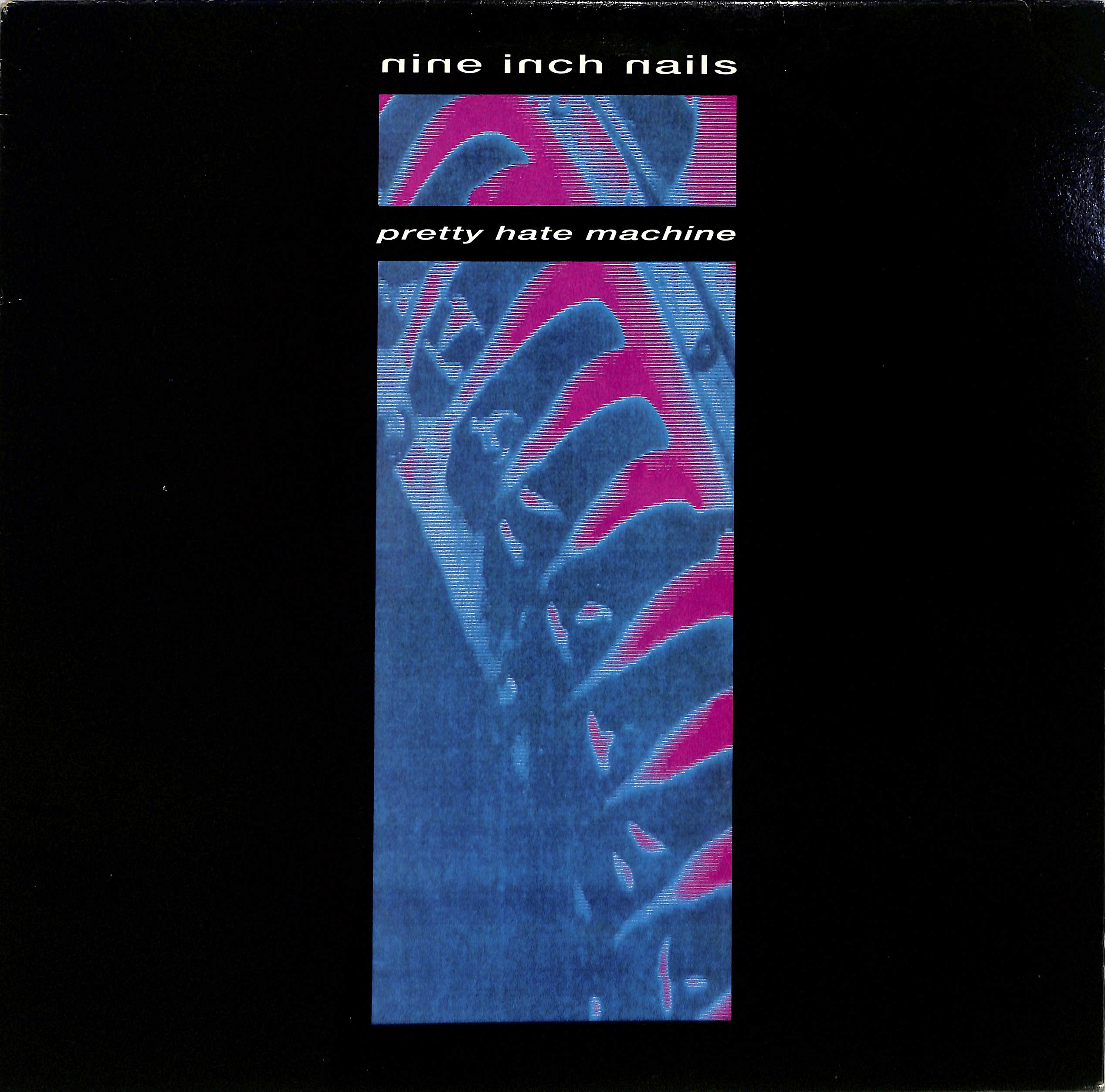 Pretty Hate Machine by Nine Inch Nails | PosseCut.com