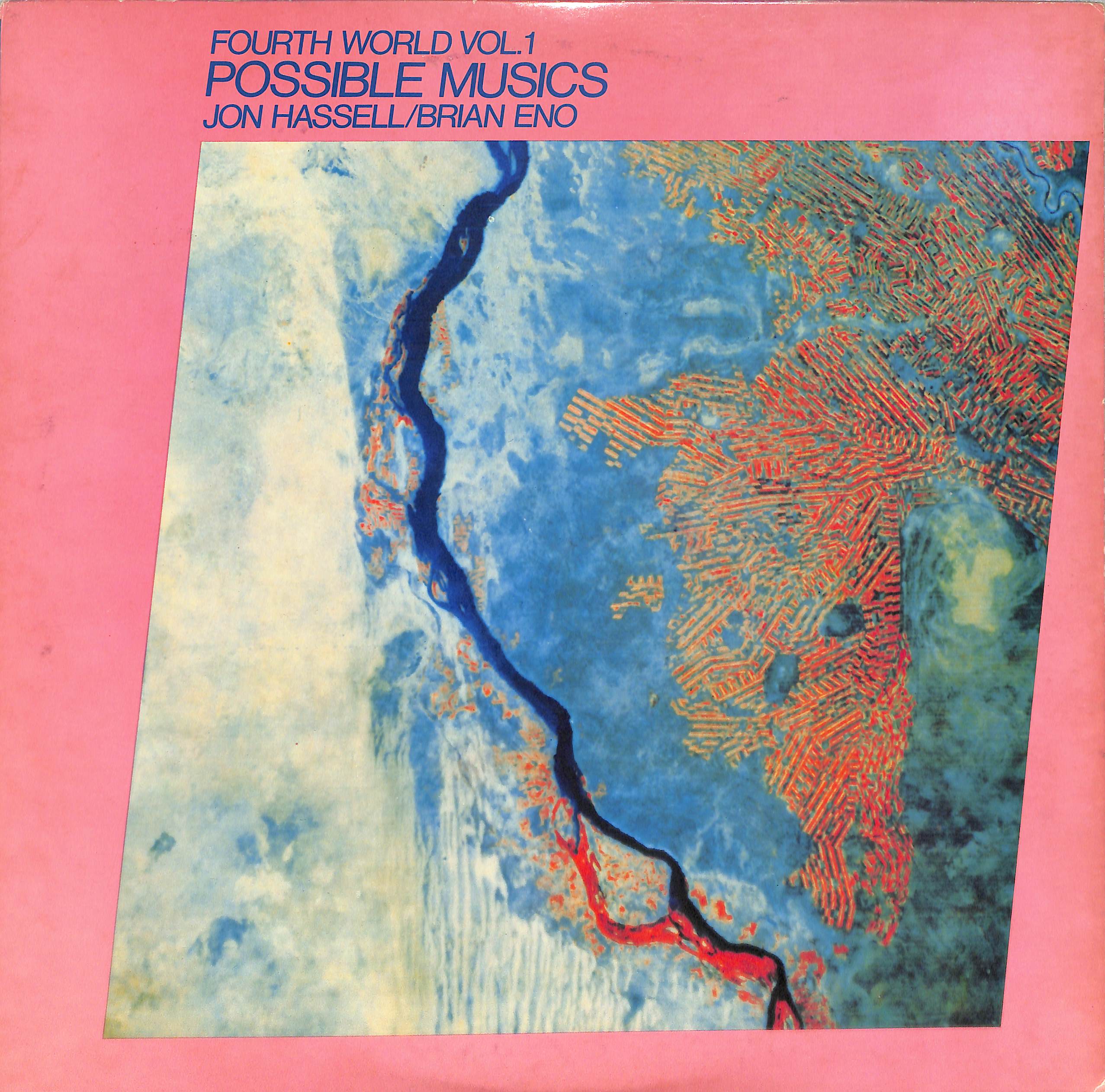 Fourth World Vol. 1 - Possible Musics by Jon Hassell / Brian Eno ...
